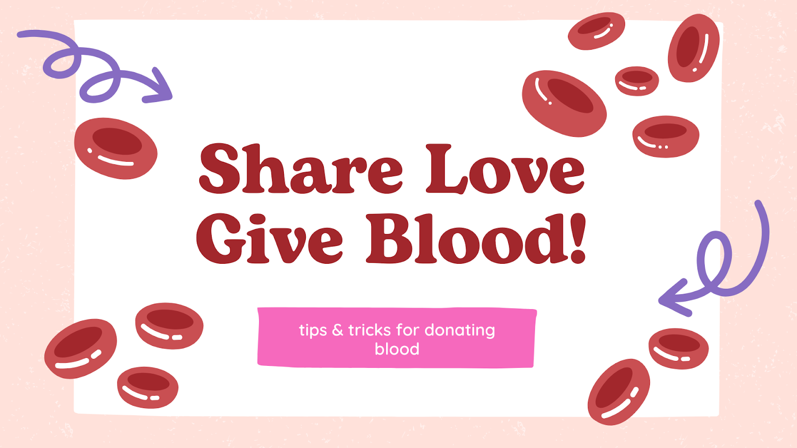 Share Love, Give Blood: Tips and Tricks for Donating Blood – Jag Media